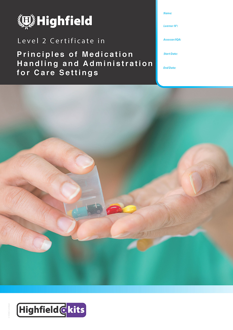 Medication Handling & Administration | Highfield-Kit